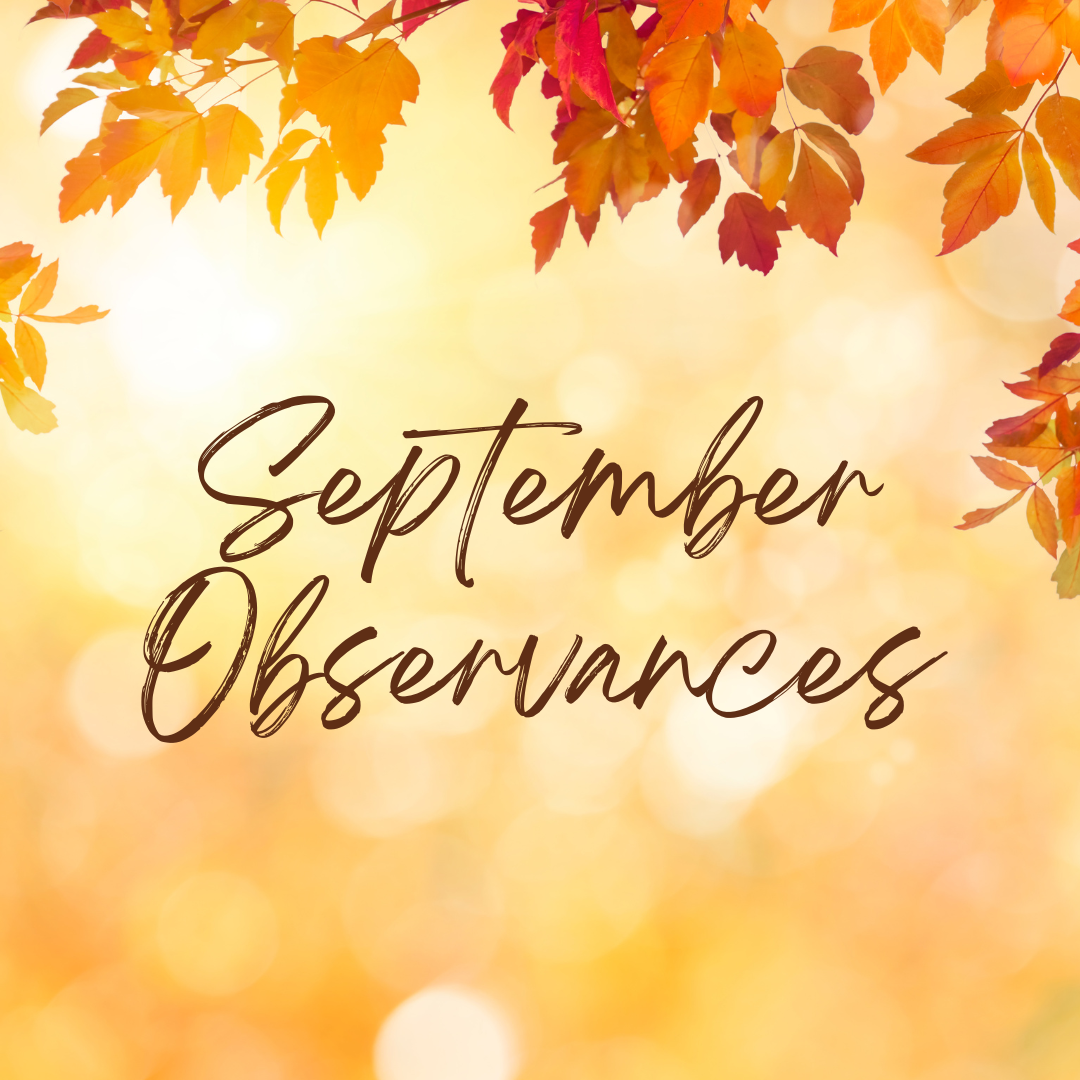 September Observances | The Monarch Press
