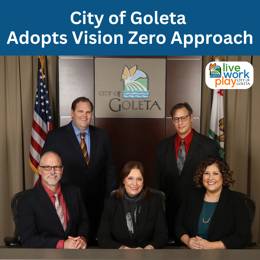 City of Goleta Adopts Vision Zero Approach | The Monarch Press