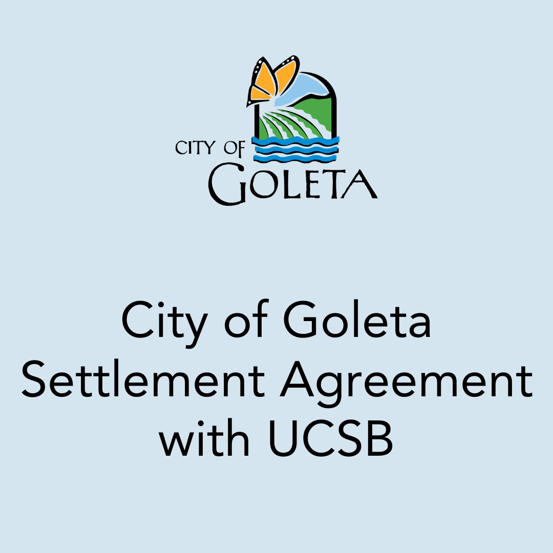 City of Goleta Settlement Agreement with UCSB | The Monarch Press