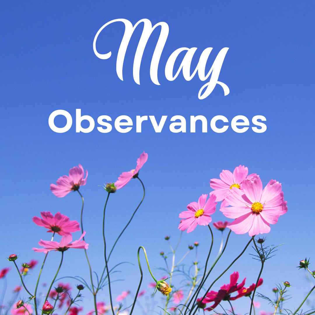May Observances | The Monarch Press