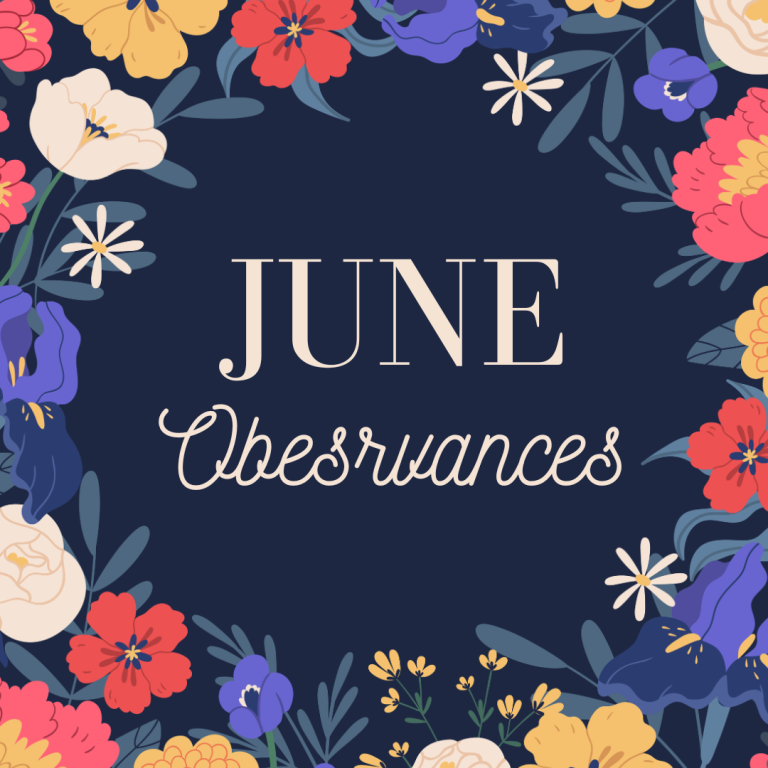 June Observances | The Monarch Press