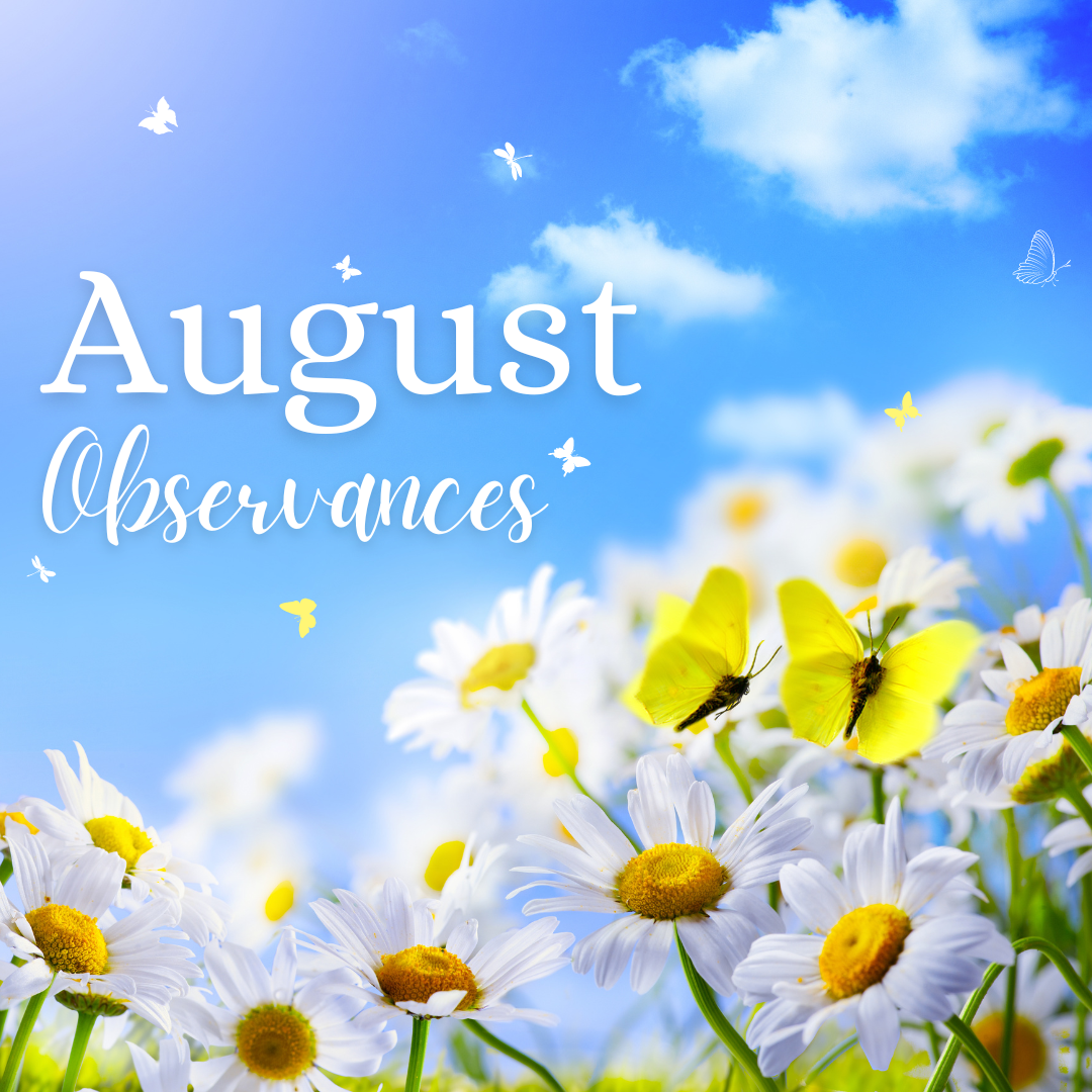 August Observances | The Monarch Press