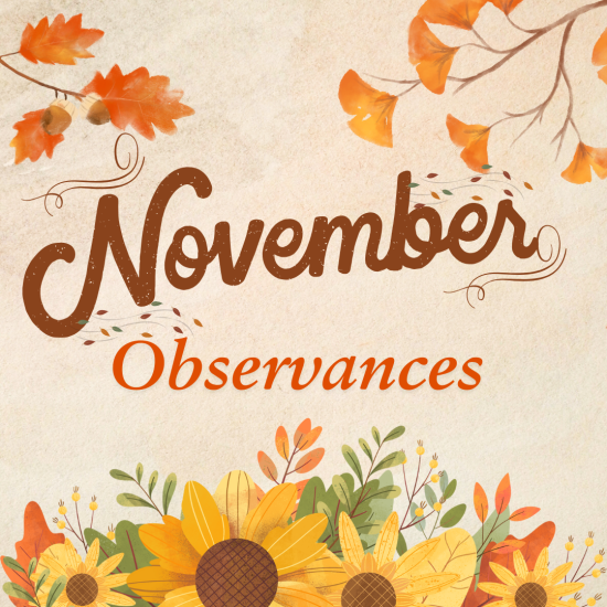 November Observances | The Monarch Press