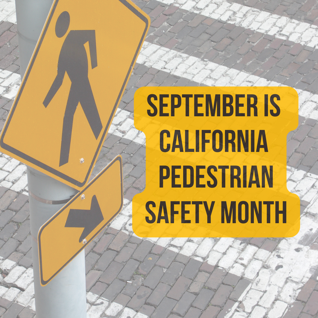 September is CA Pedestrian Safety Month | The Monarch Press